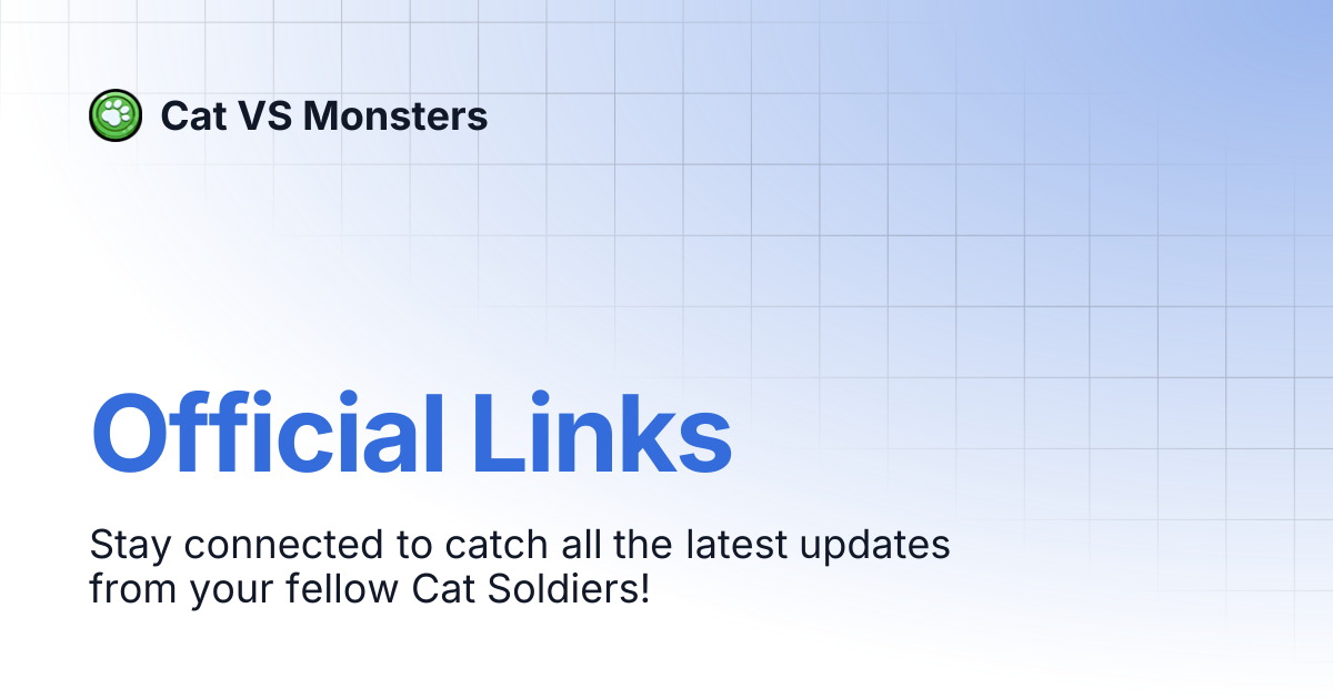 Official Links | Cat VS Monsters